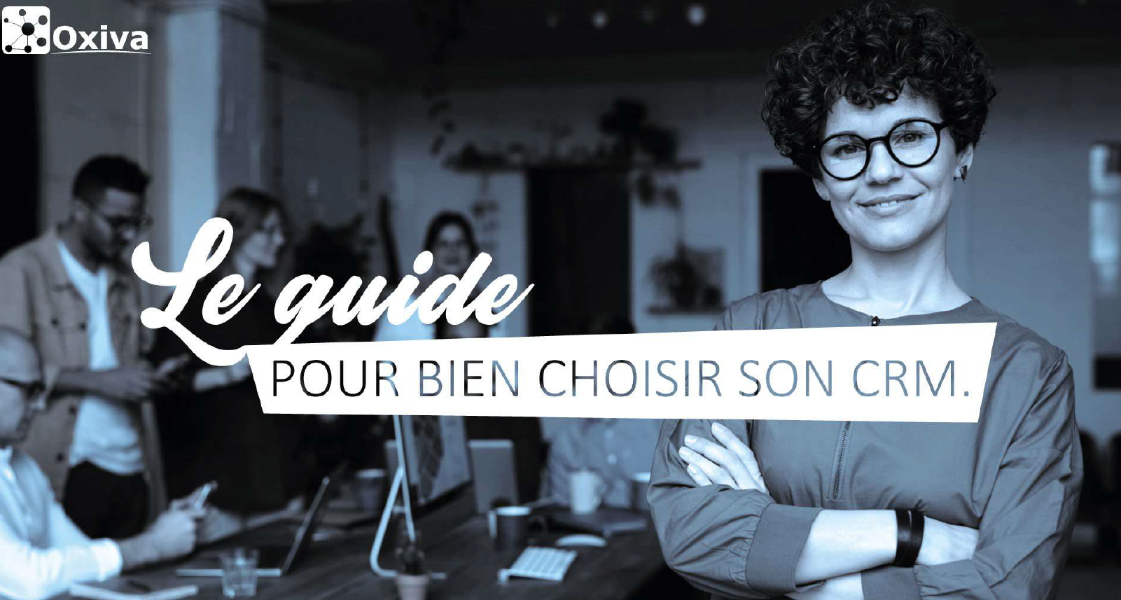 CRM OXIVA : pilotez et cultivez votre performance commerciale | ADN ...